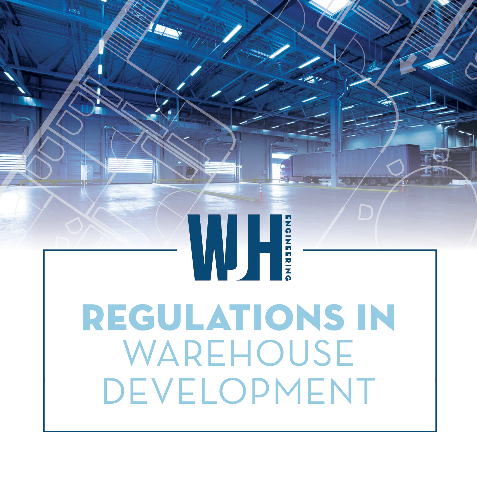 Regulations in Warehouse Development - WJH Engineering