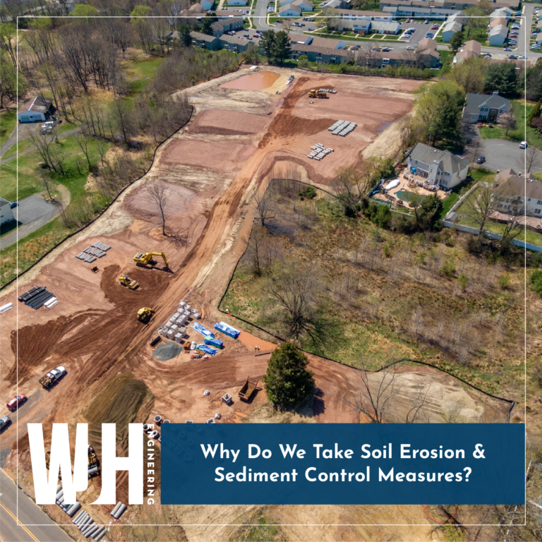 Why Do We Take Soil Erosion & Sediment Control Measures? - WJH Engineering